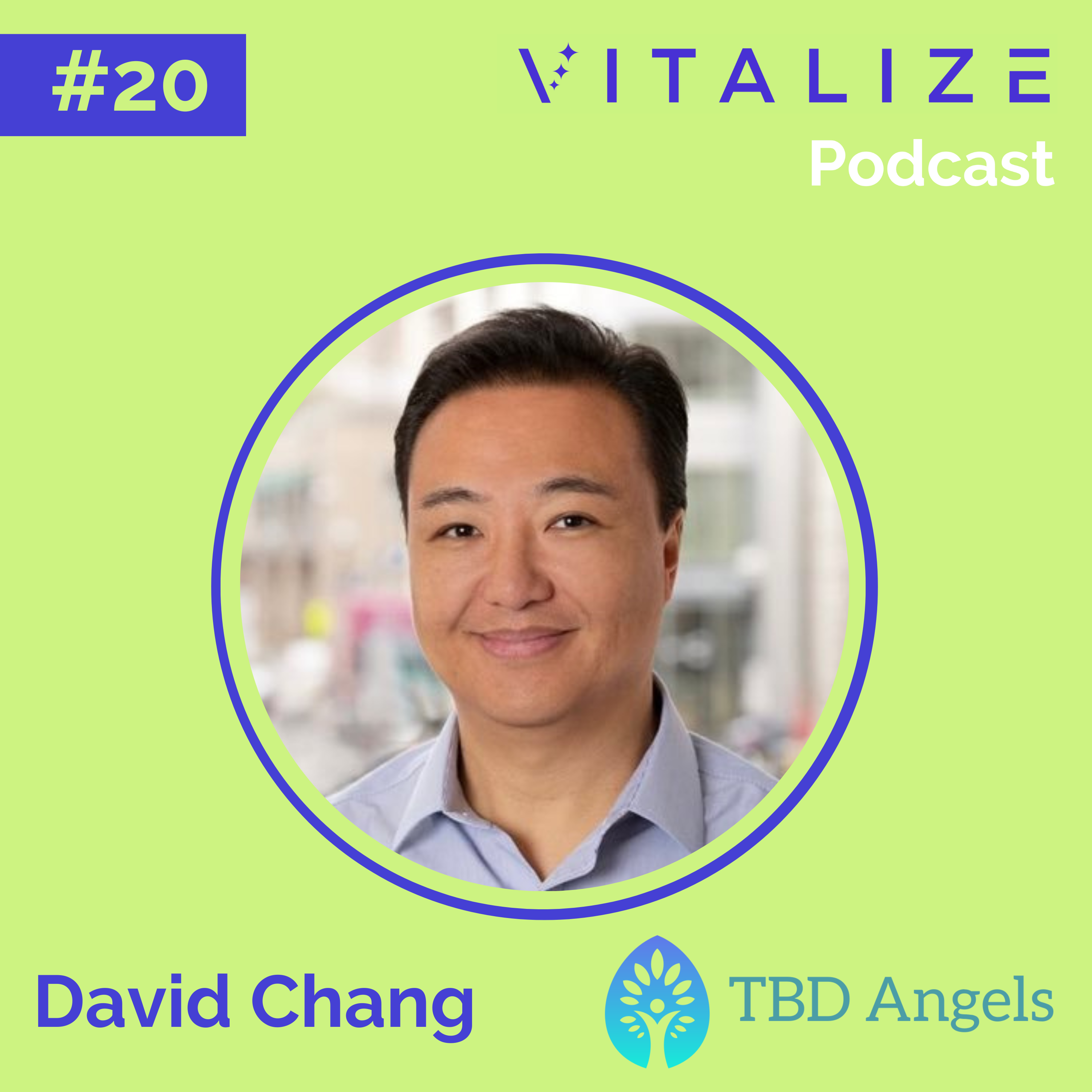 Angel Investing: Insights from 70+ Investments with David Chang ...