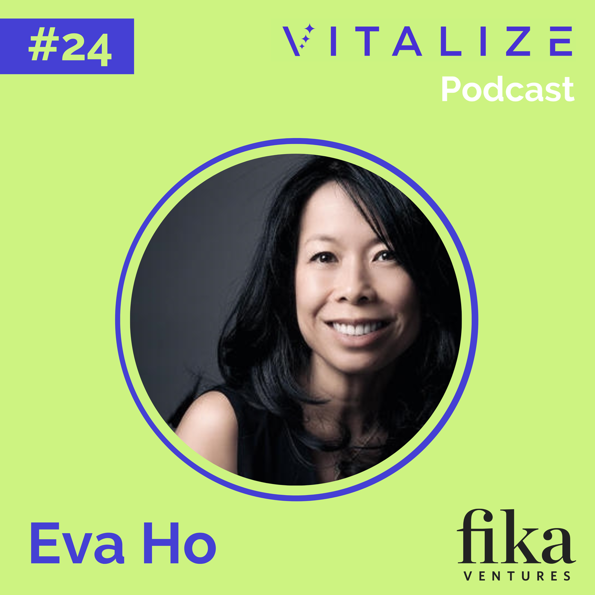 Startup Investing: Eva Ho, General Partner at Fika Ventures, on Building a Multi-Firm Franchise ...
